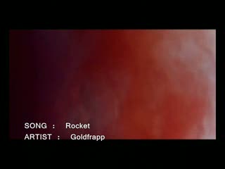 MV : Rocket - Goldfrapp
